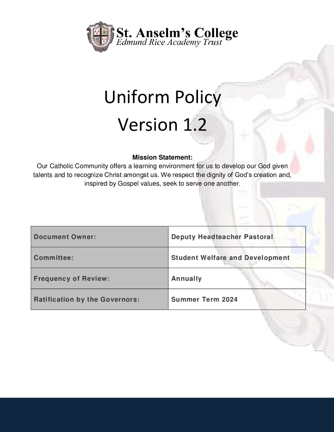 Uniform Policy